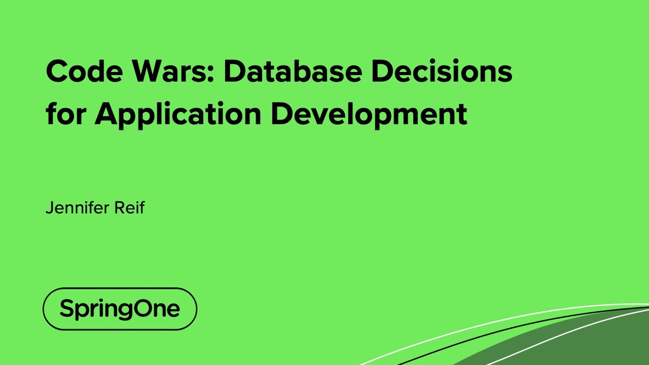 Code Wars: Database Decisions for Application Development