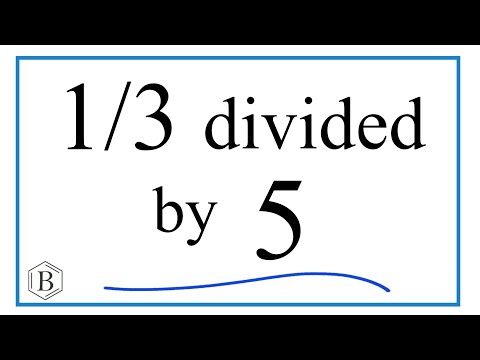 1/3 divided by 5 (One-Third Divided by Five)