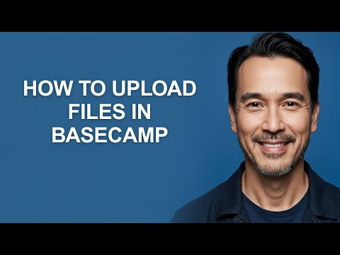 How to Upload Files In Basecamp - KevinHowTo