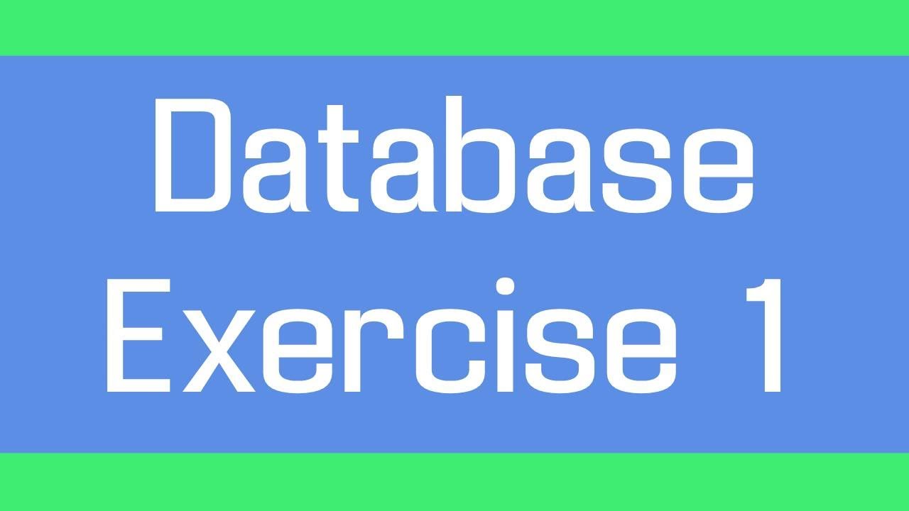 Database Exercise 1