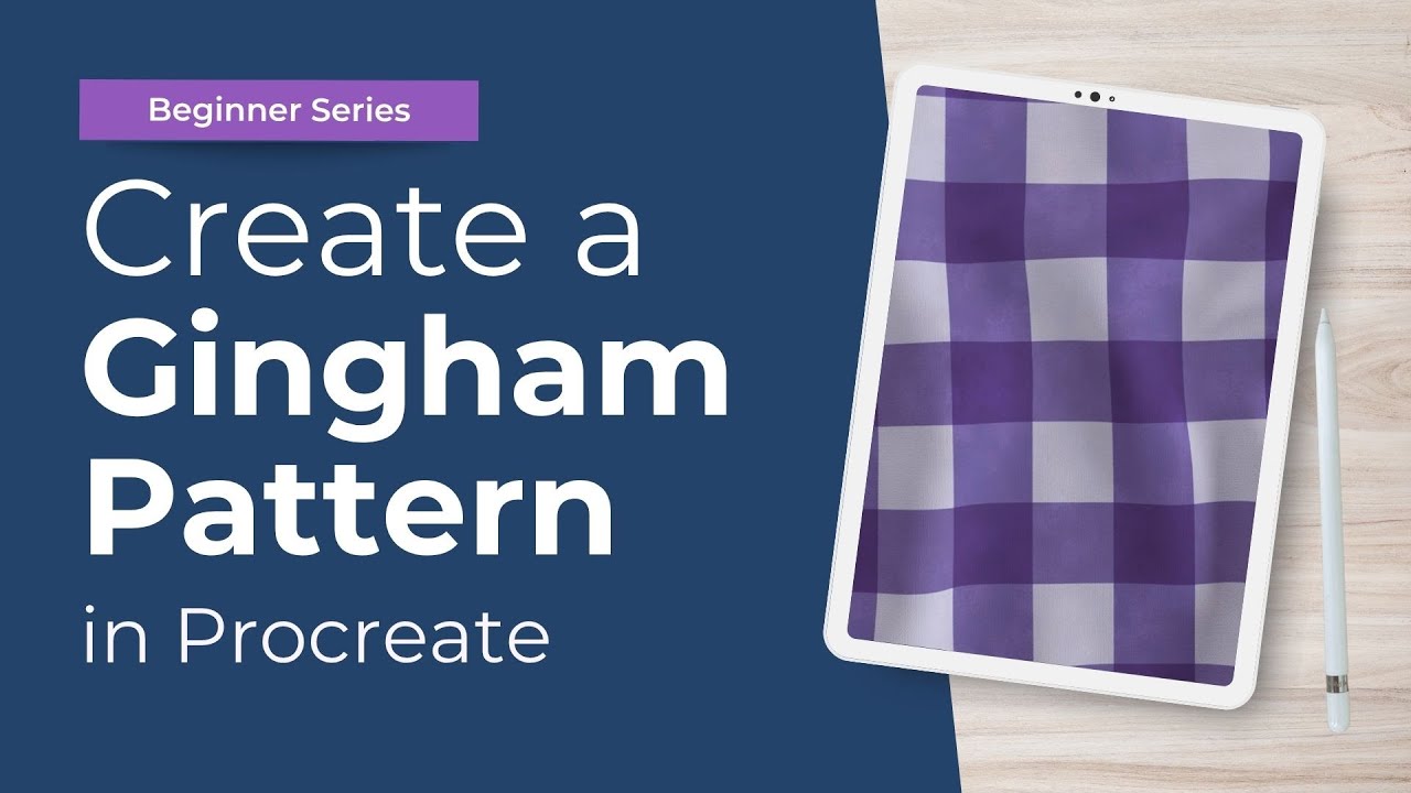 Create a Gingham Pattern in Procreate - Beginner Series