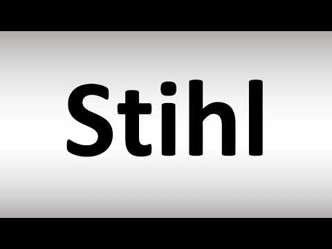 How to Pronounce Stihl