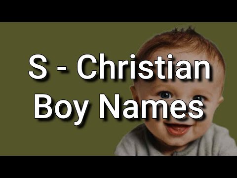 100 Christian Baby Boy Names and Meanings, Starting With S