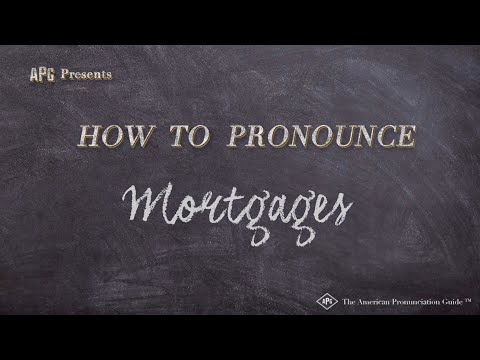 How to Pronounce Mortgages (Real Life Examples!)