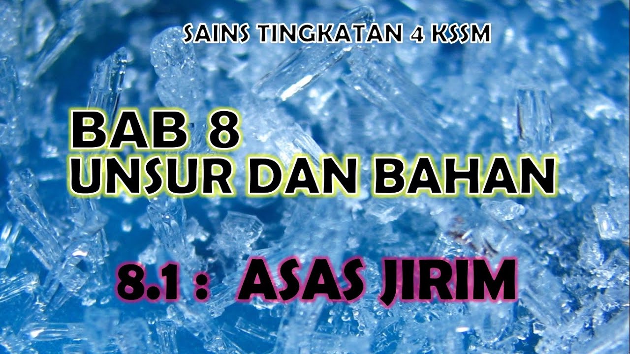 SAINS TINGKATAN 4 KSSM I BAB 8 I 8.1 - ASAS JIRIM