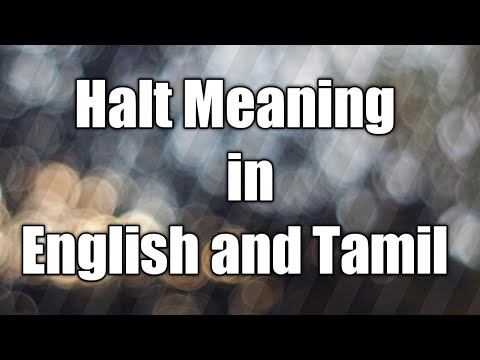 Halt - Vocabulary - Meaning in tamil and english