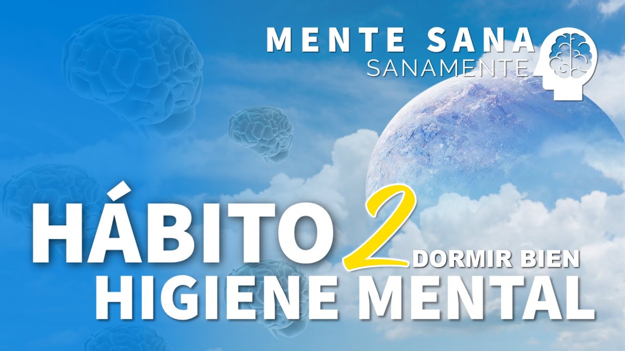 Hábito #2 - Dormir Bien | Serie: 10 Hábitos de Higiene Mental | Dámaris Lebrón
