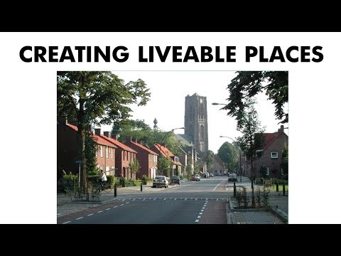 Creating Liveable Places: Manual for Streets