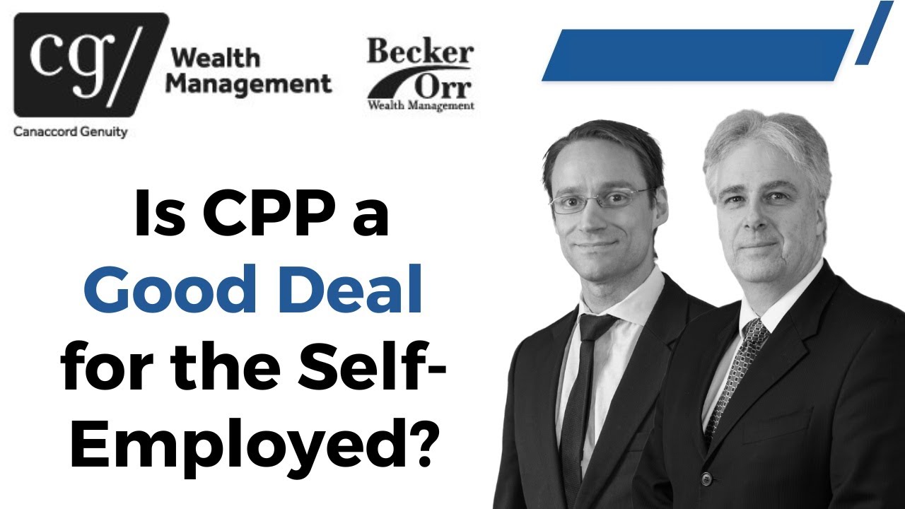 Is CPP a Good Deal for the Self Employed?