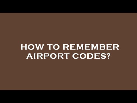 How to remember airport codes?