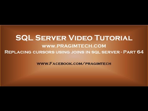 Replacing cursors using joins in sql server Part 64 Video Lecture - SQL Server Administration ...