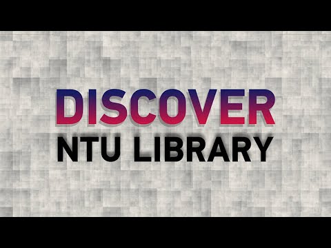 Discover NTU Library | LKCMedicine Medical Library