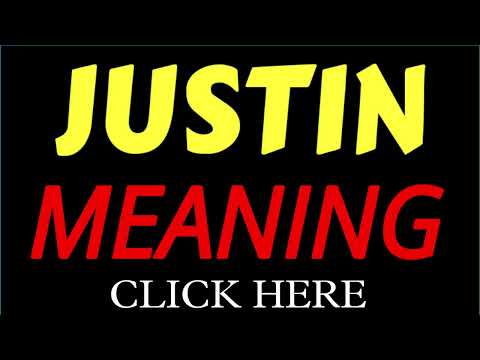 What does the name JUSTIN mean | JUSTIN meaning in english | Meaning of name JUSTIN