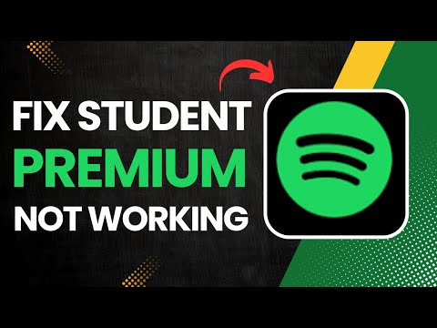 How to Fix Student Premium Not Working On Spotify?
