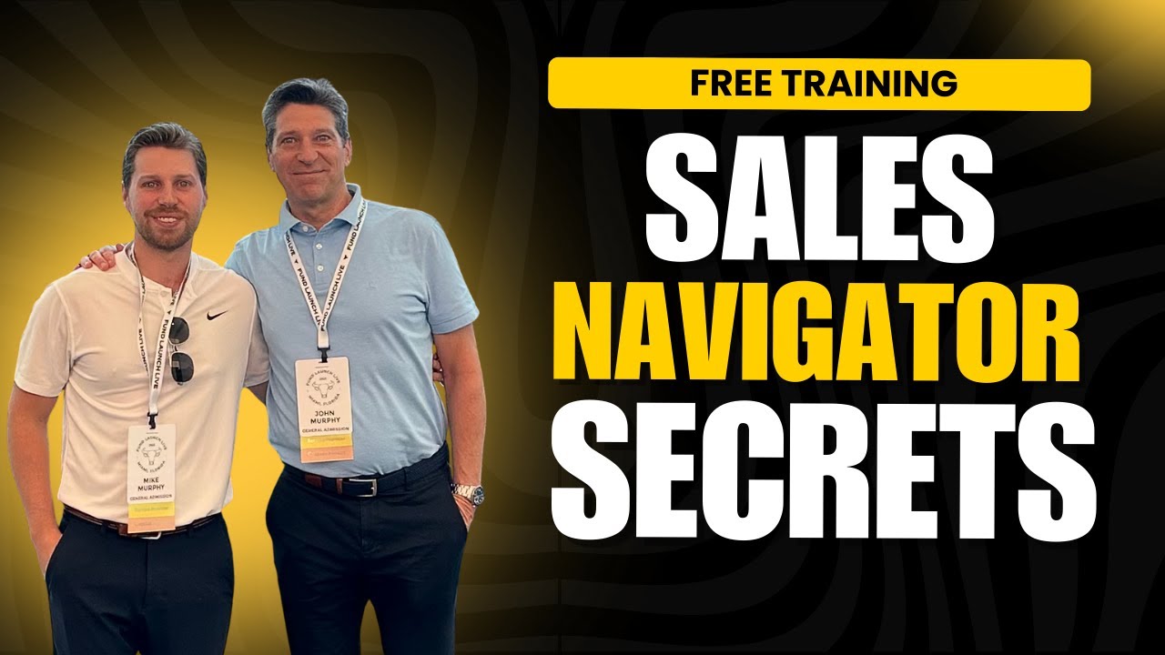 Sales Navigator Secrets - Find & Attract High-Net-Worth Prospects on LinkedIn