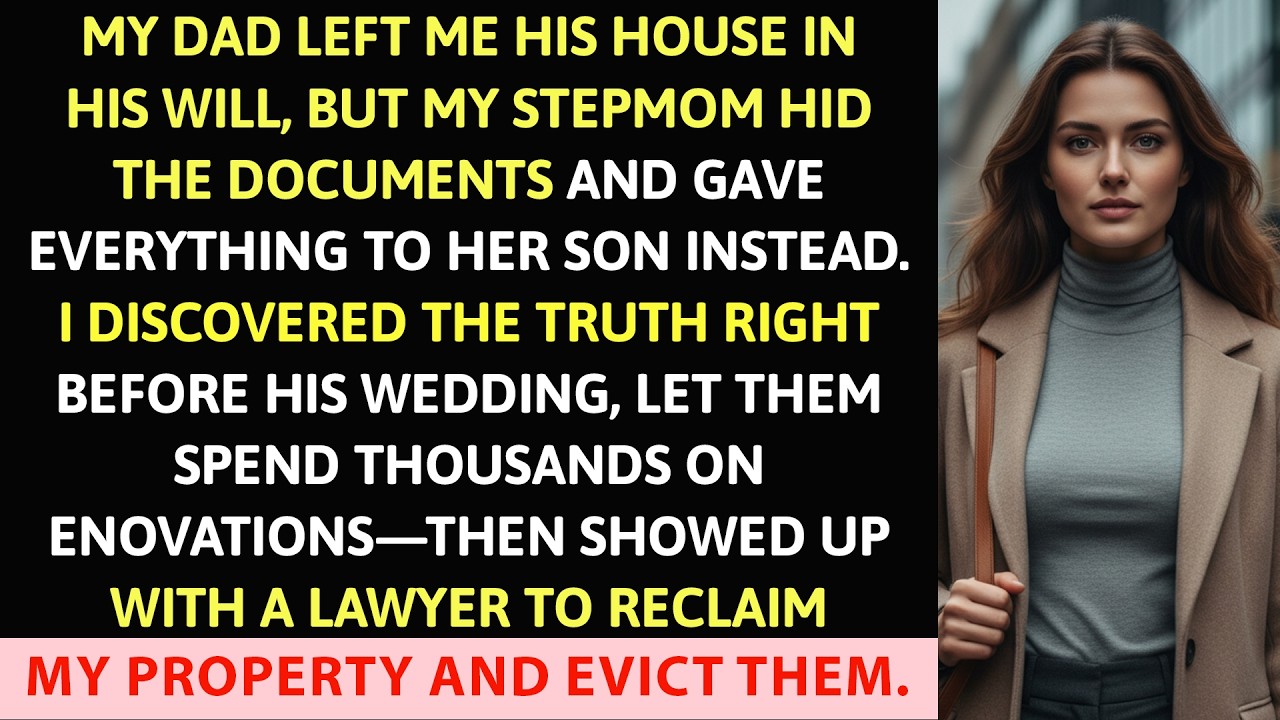 My Dad Left Me His House in His Will But My Stepmom Hid the Documents & Gave Everything to Her Son..