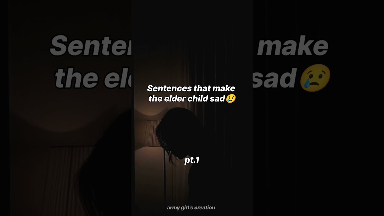 Sentences that make the elder child sad 😢😭#reality #shorts