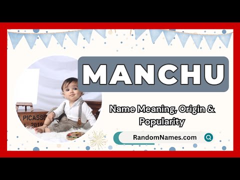 Manchu - Baby Boy Name Meaning, Origin & Popularity - RandomNames.com