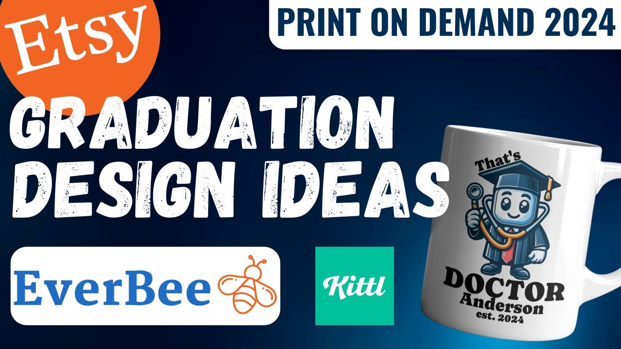 Etsy Print on Demand Graduation Niche Tips 2024 with Everbee