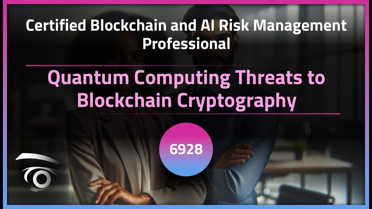 Quantum Computing Threats to Blockchain Cryptography | Exclusive Lesson