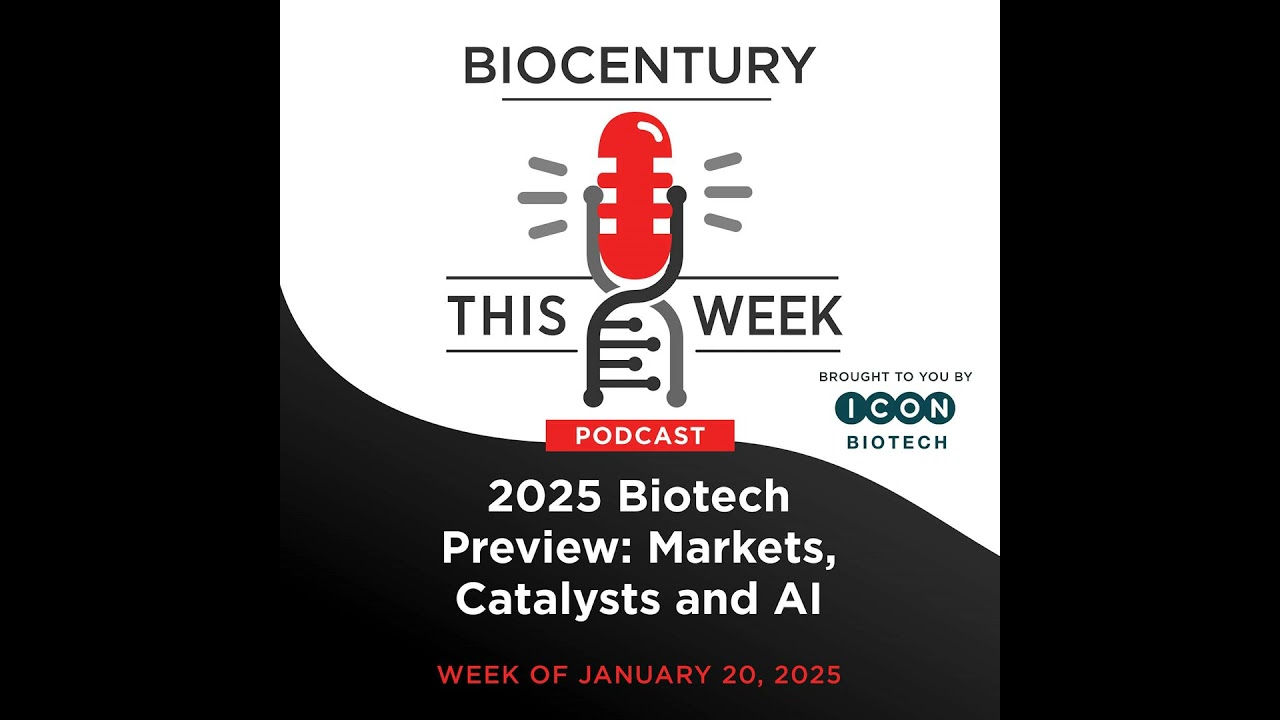 Ep. 274 - 2025 Biotech Preview: Markets, Catalysts and AI