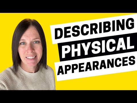 Describing Physical Appearance and Personality Video Lecture - IELTS