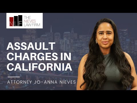 Assault Charges in California | The Nieves Law Firm