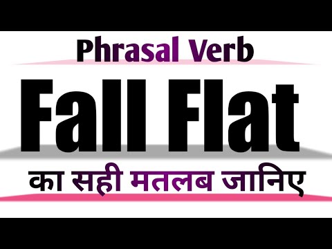 Fall flat Meaning in English and Hindi | Fall Flat Synonyms and Antonyms | Fall flat in Sentences