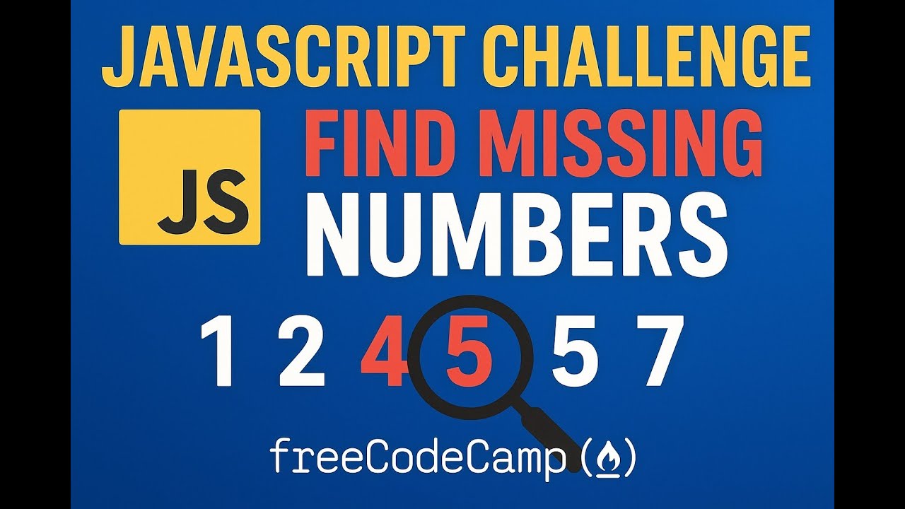 JavaScript Challenge: Find Missing Numbers in an Array | freeCodeCamp