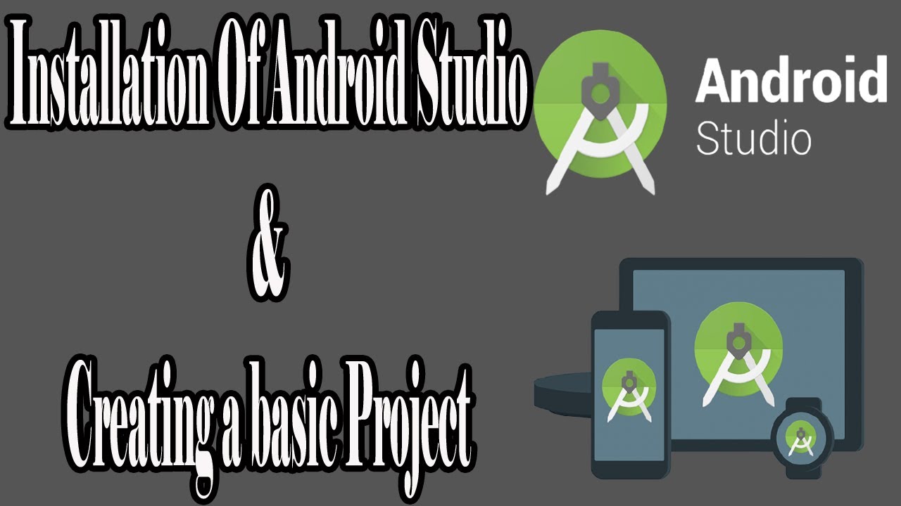 Installation of Android Studio Version 4.1 & Creating Project with Basic Settings