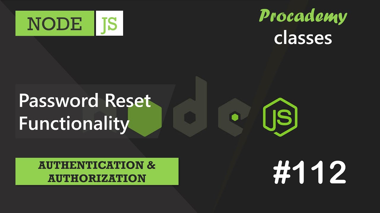 #112 Password Reset Functionality | Authentication & Authorization | A Complete NODE JS Course