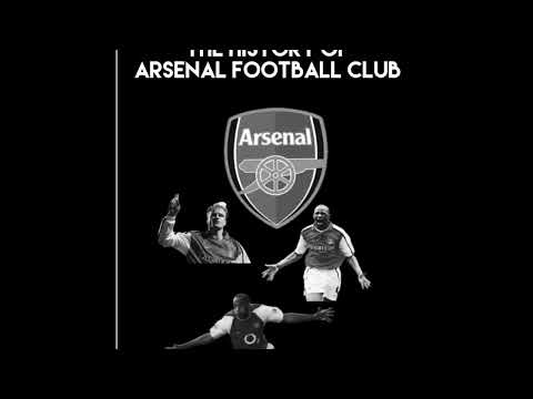 The History of Arsenal Football Club