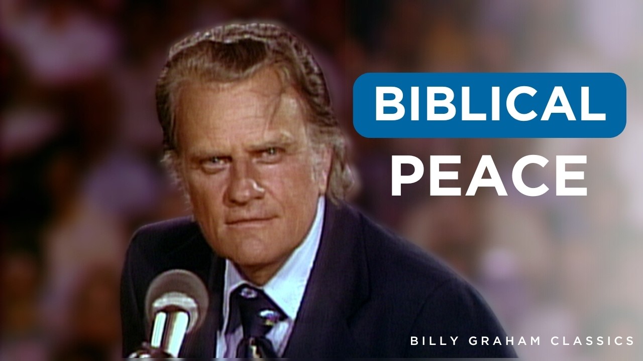 Peace in Our Time | Billy Graham Classic Sermon
