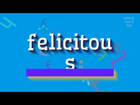 How to say "felicitous"! (High Quality Voices)