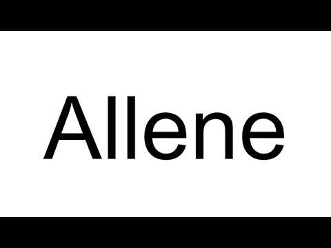 How to Pronounce Allene