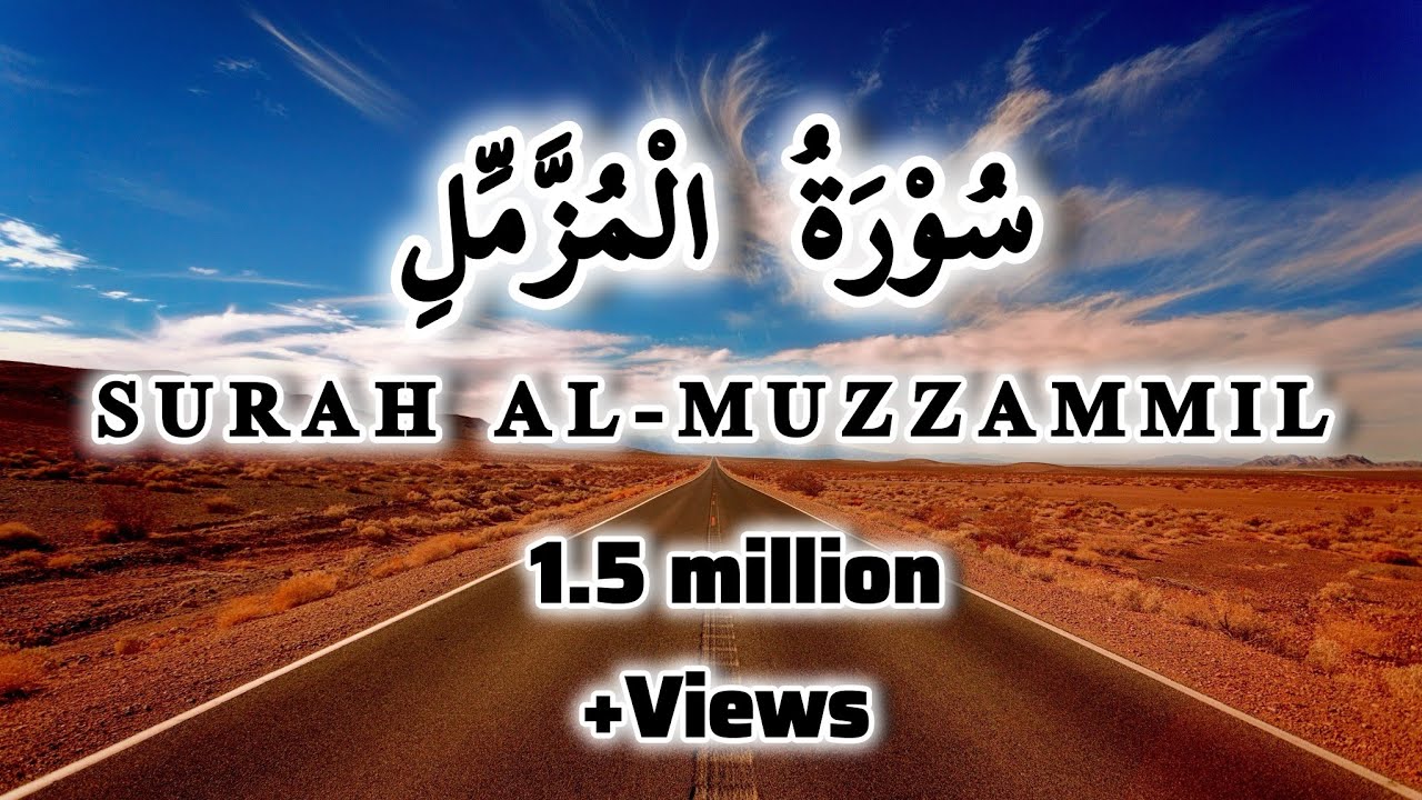 Surah Al Muzzammil surah al muzammil full surah
