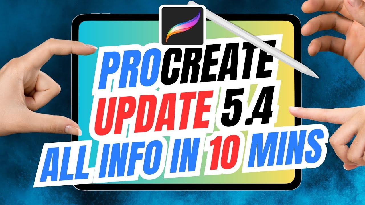 Procreate MASSIVE 5.4 Brush Update explained in under 10 minutes