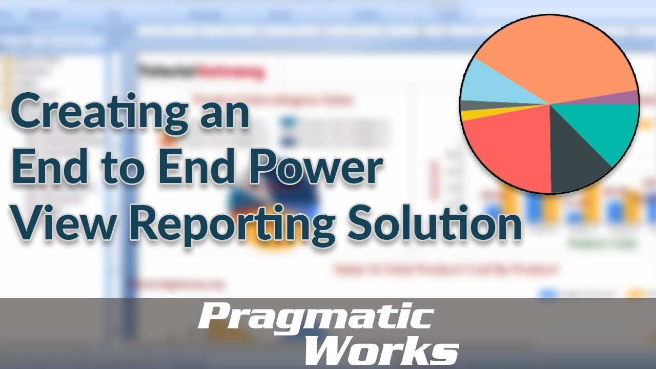 Creating an End to End Power View Reporting Solution