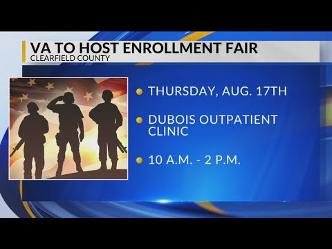 VA medical center to hold enrollment fair at DuBois clinic