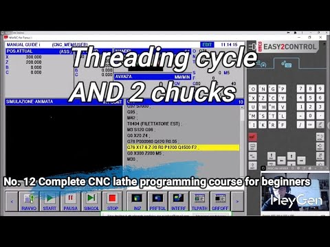 No 12 Complete CNC lathe programming tutorial for beginners!Threading cycle AND 2 chucks #cnc