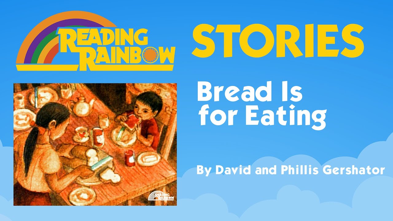 Bread is for Eating STORY