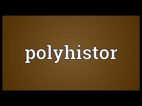Polyhistor Meaning