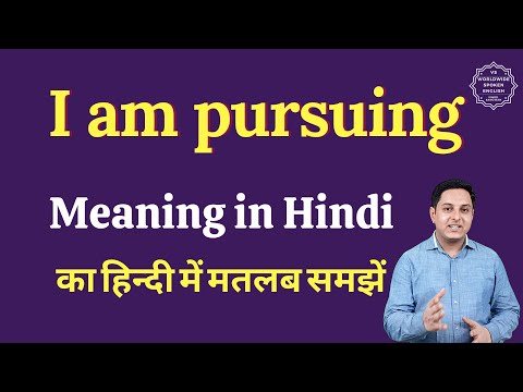I am pursuing meaning in Hindi | I am pursuing ka matlab kya hota hai | English vocabulary words