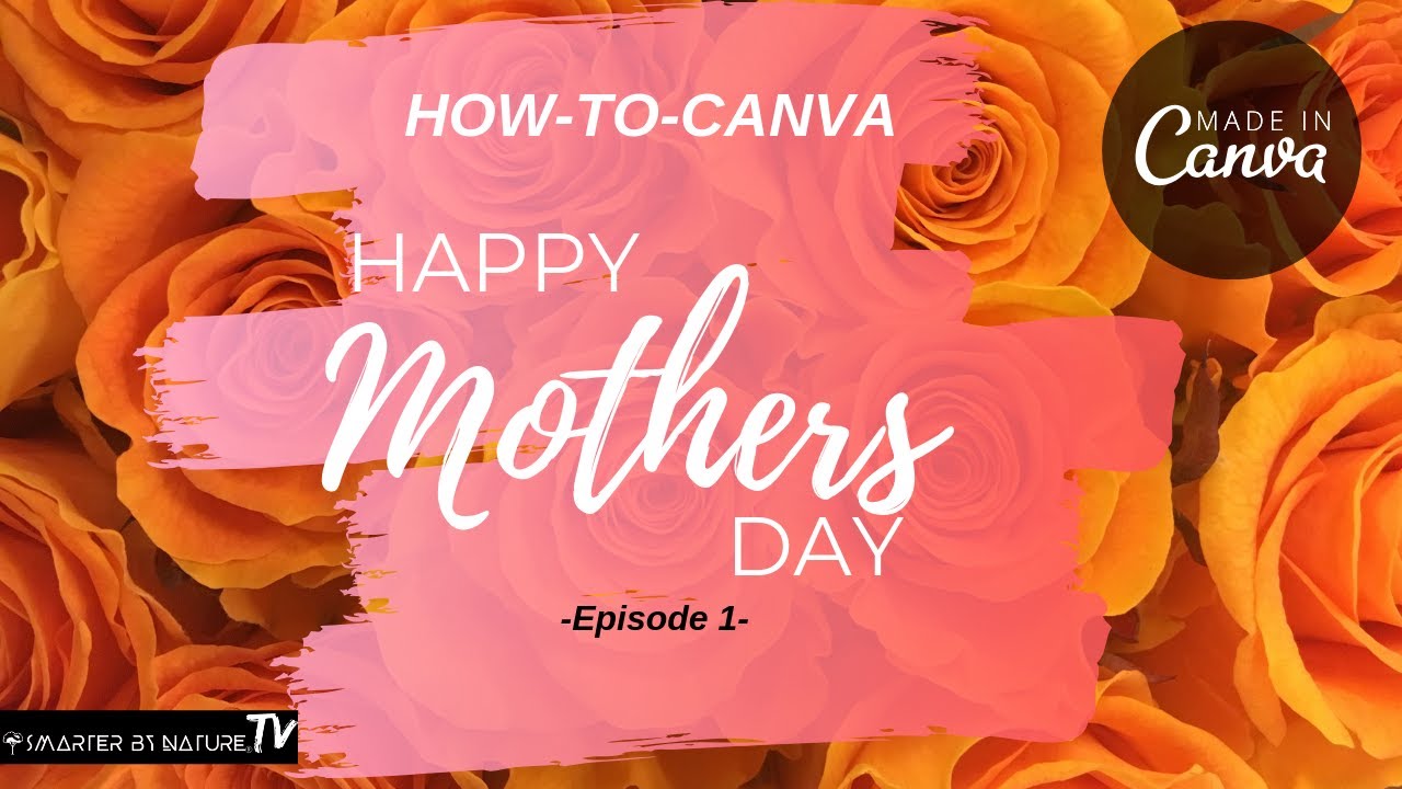 How To Canva | Mothers Day Card | Episode 1