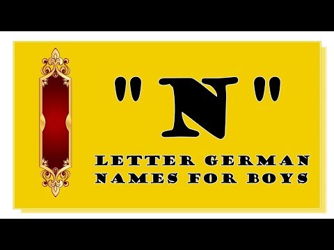 MODERN AND TRADITIONAL N LETTER GERMAN NAMES FOR BABY BOYS - TOP 500 OF GERMANY
