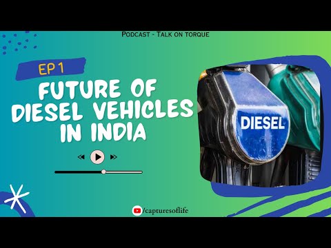 Future of Diesel Cars in INDIA | BUY OR AVOID | Talk On Torque EP-1