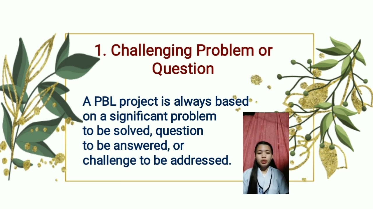 Project-Based Learning ( 7 essential elements for Project-Based Learning)