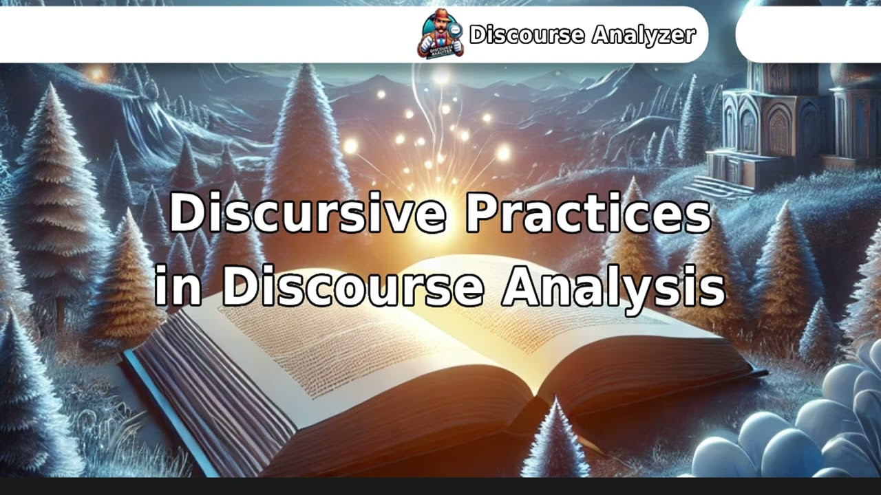 Discursive Practices in Discourse Analysis.