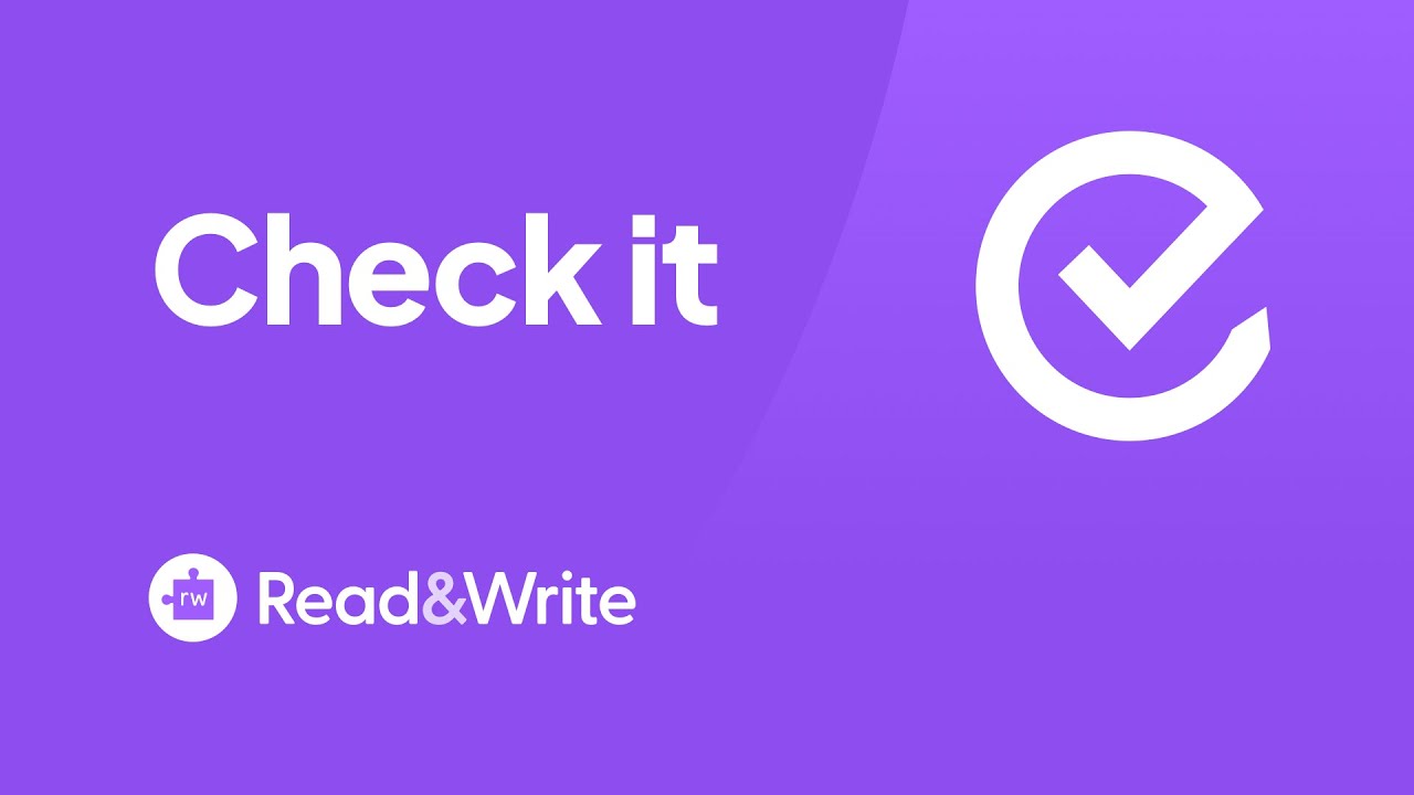 Read&Write for Google Chrome - Check It Overview