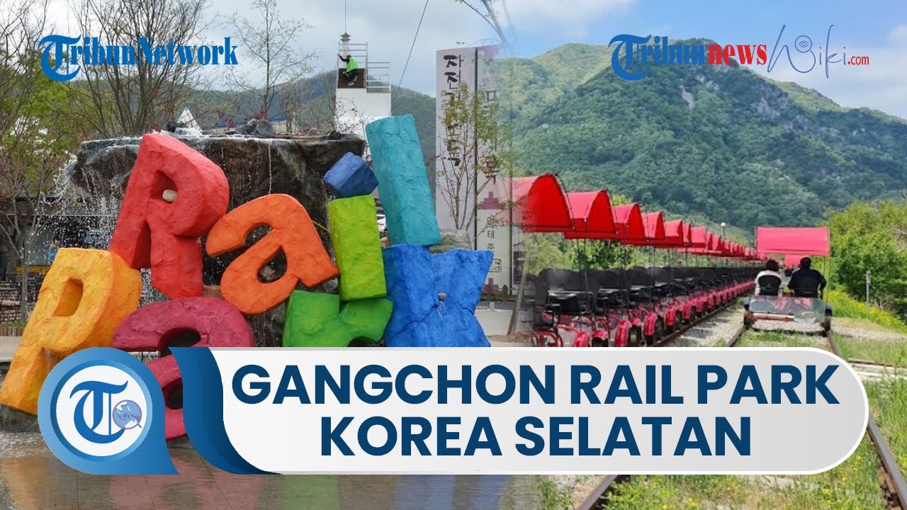 Taman Rel Gangchon atau Gangchon Rail Park, Wisata Jalur Sepeda Rel ...